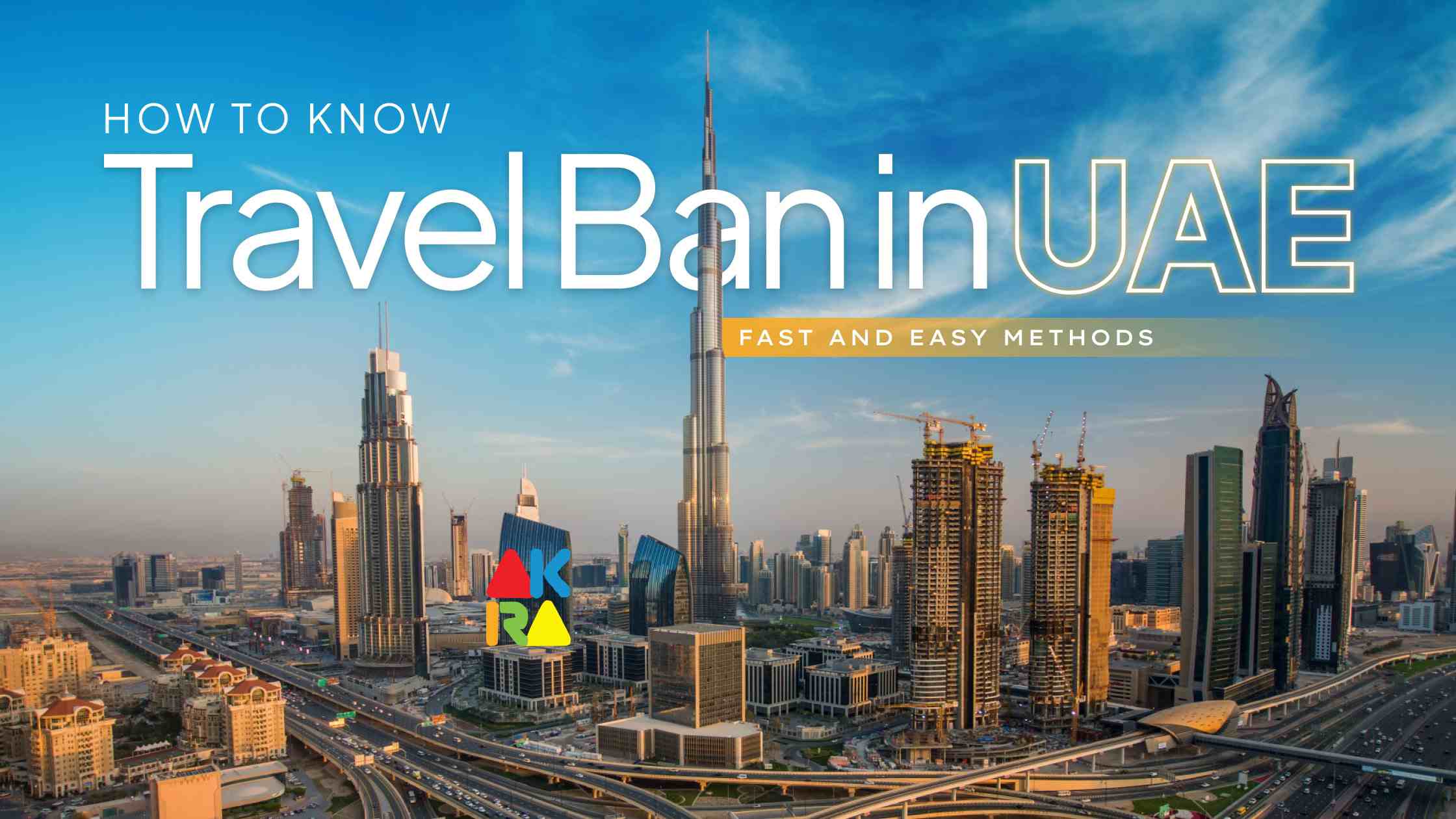 How to Know Travel Ban in UAE: Fast and Easy Methods